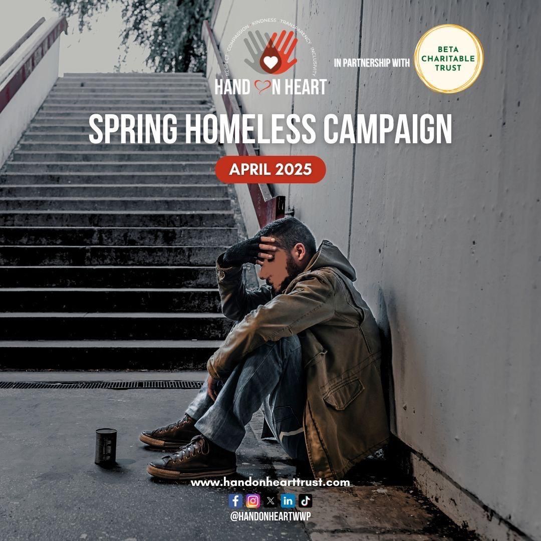 Spring Homeless Campaign 2025 | Hand on Heart